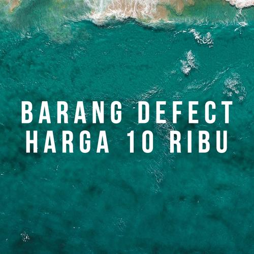 Jual BARANG DEFECT / CACAT / REJECT HARGA 10 RB - REJECT 14 - Jakarta ...
