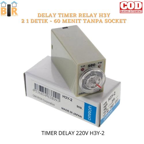 Jual Delay Timer RELAY H3Y-2 1 DETIK - 60 MENIT TANPA SOCKET - 24V, 3 menit - Jakarta Barat ...
