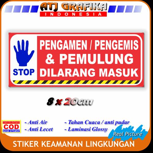 Promo Stiker pengamen pengemis pemulung dilarang masuk sticker keamanan ...