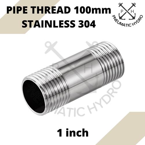 Jual Pipe Thread 100mm & 200mm Stainless 304 1inch Drat Luar - 100mm ...