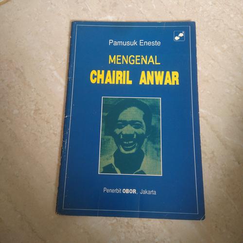Jual Mengenal Chairil Anwar : pamusuk eneste - Jakarta Timur - Toko buku lanang | Tokopedia