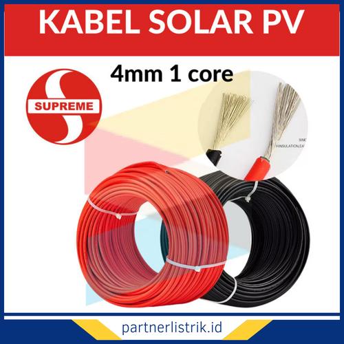 Jual Kabel Solar Panel PV Surya PLTS 4mm 6mm 10mm SUPREME CABLE 4mm ...
