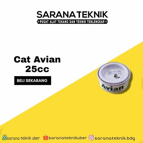 Jual Cat kayu dan besi Avian 25cc - Kota Bandung - Sarana Teknik Uber ...