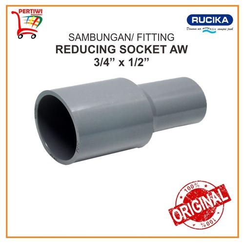 Jual Sambungan Fitting Rucika Reducing Socket AW 3/4" dan 1/2" - Kab ...