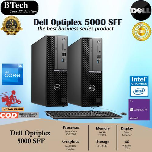 Jual Dell Optiplex 5000 SFF Core i5-12500 16GB 1TB SSD W10P 3YR ...