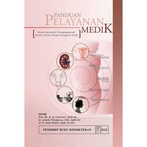 Jual Buku Panduan Pelayanan Medik - Prof.Dr. dr.M.Farid Aziz - Jakarta ...