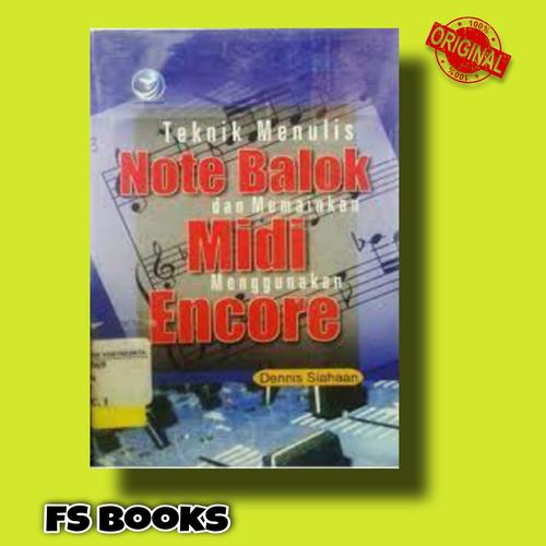 Jual Teknik Menulis Note Balok Dan Memainkan MIDI Menggunakan Encore ...