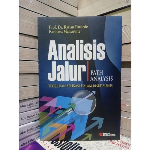 Jual Buku Analisis Jalur (Path Analysis) : Teori Dan Aplikasi Dalam Riset - Kab. Bantul - BakoeL ...