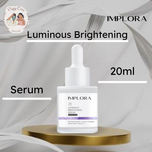 Jual IMPLORA LUMINOUS BRIGHTENING Serum Face 20ml Mencerahkan Wajah ...