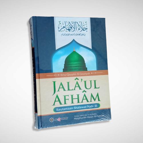 Jual Kitab Jalaul Afham Keutamaan Shalawat Nabi ﷺ | Ibnu Qayyim Al ...