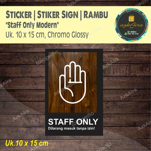 Jual Sticker Stiker Sign Staff Only Modern Design - Uk. 10x15 cm - Kab ...