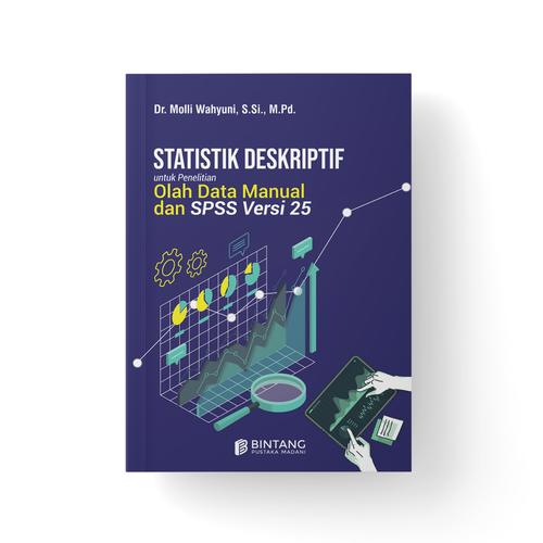 Jual Statistik Deskriptif untuk Penelitian Olah Data Manual dan SPSS Versi - Kab. Sleman ...