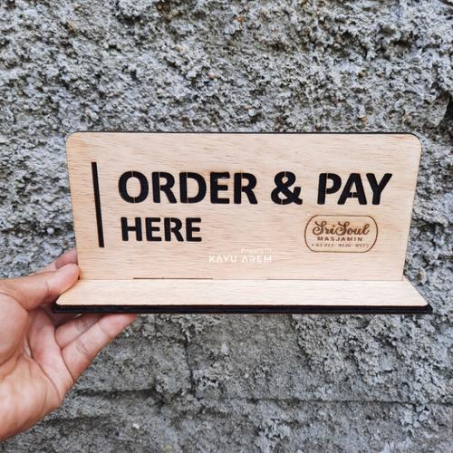 Jual Sign Board Order & Pay here Standing Kayu Cafe / resto Custom Logo ...
