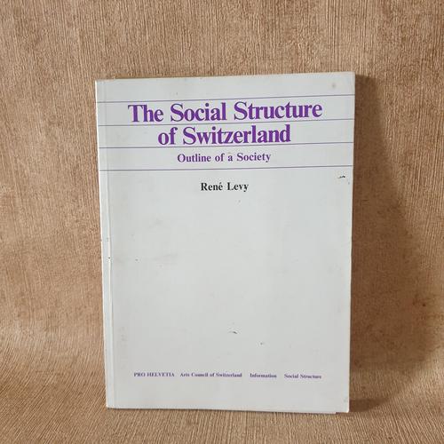 Jual Buku The Social Structure of switzerland outline of a society ...