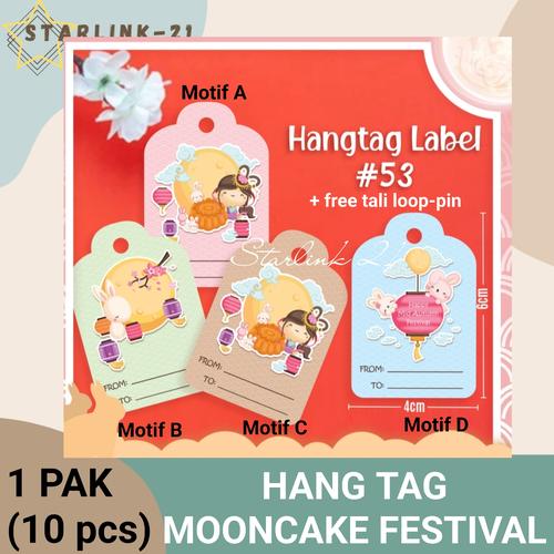Jual HANG TAG MOON CAKE | Hang Tag Kue Bulan | Mooncake Festival - A ...