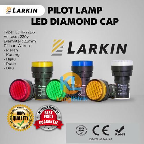 Jual PILOT LAMP LED 22mm DIAMOND CAP PREMIUM QUALITY LARKIN LD16-22DS ...