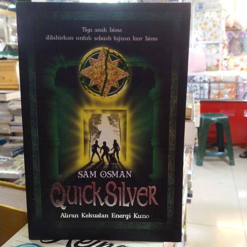 Jual buku aliran kekuatan energi kuno sam osman quick silver original ...