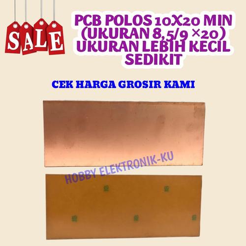 Jual PCB POLOS SALE UKURAN 10X20 KURANG = 8,5/9X20 (UKURAN LBH KECIL ...