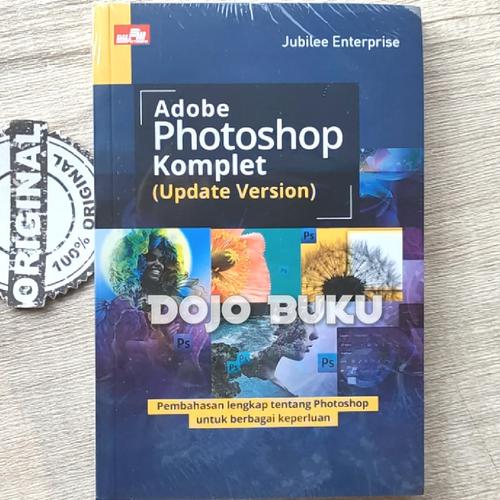 Jual Buku Adobe Photoshop Komplet (Update Version) by Jubilee ...