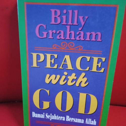Jual BUKU BILLY GRAHAM : PEACE WITH GOD: DAMAI SEJAHTERA BERSAMA ALLAH ...