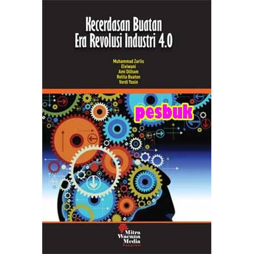 Jual Buku Kecerdasan Buatan Era Revolusi Industri 4.0 - Muhammad Zarlis ...