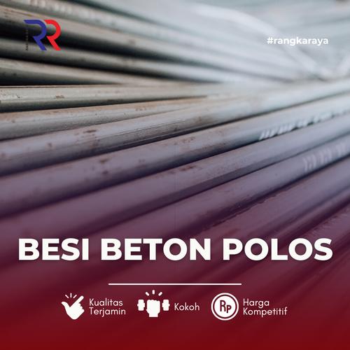 Jual BESI BETON POLOS SNI LS & LL (U-280) - Rangka Raya Store - 8 X 12 ...