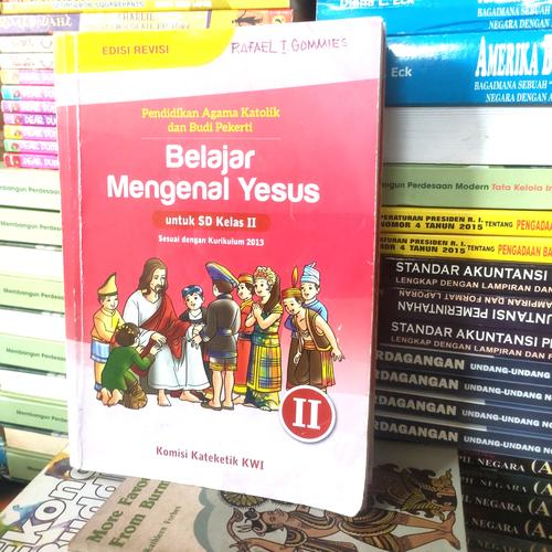 Jual belajar mengenal Yesus kelas 2 SD k13 Kanisius - Kota Depok ...