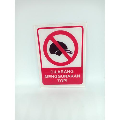 Jual Papan Nama Acrylic Stiker Sign Board Dilarang Memakai Topi - Kab ...
