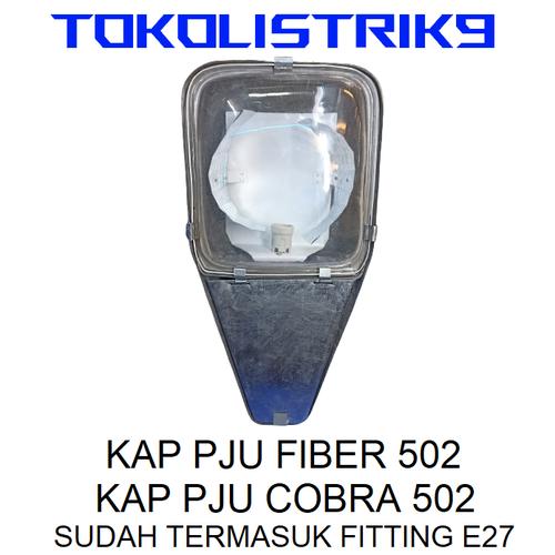 Jual Kap Lampu Jalan Fiber 502 E27 / Kap Lampu Cobra 502 E27 - KAP SAJA ...