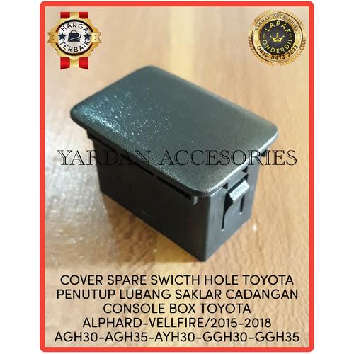 Jual PENUTUP LUBANG SAKLAR CONSOLE BOX TOYOTA ALPHARD-VELLFIRE - Kab ...