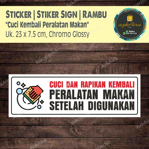 Jual Sticker Stiker Sign Cuci Kembali Peralatan Makan - Uk. 23x7.5 cm ...