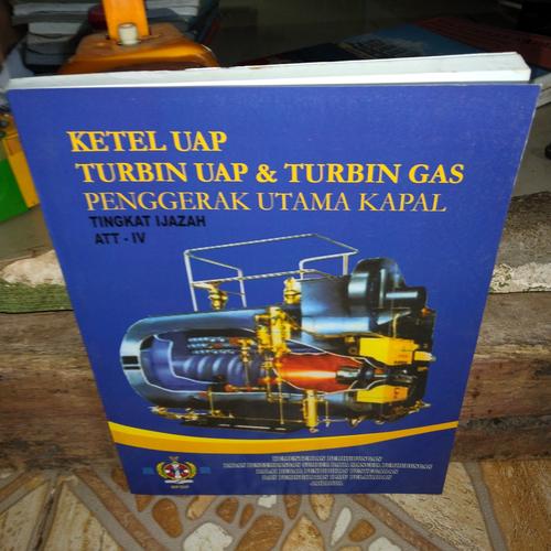 Jual KETEL UAP TURBIN UAP, TURBIN GAS PENGGERAK UTAMA KAPAN - Jakarta ...