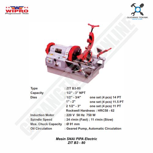 Jual Mesin Snai Pipa Listrik WIPRO ZIT B3-80 / Snai Senai Pipe Drat ZITB380 - Kab. Klaten - Indo ...
