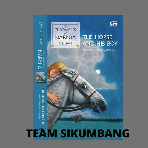 Jual The Chronicles of Narnia #3: The Horse & His Boy Kuda dan Anak ...