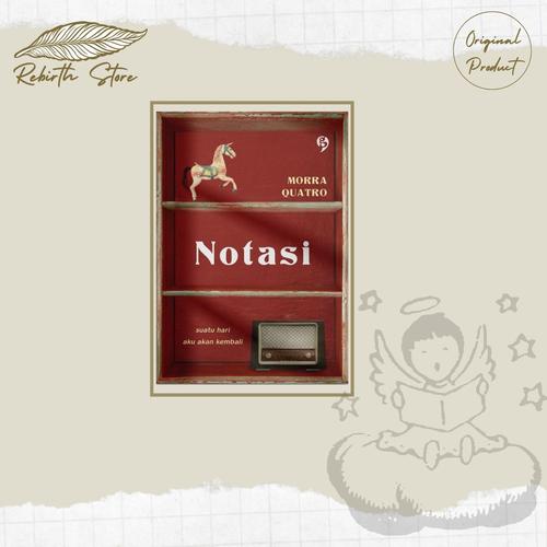 Jual Novel Notasi Karya Morra Quatro - Kota Bekasi - Rebirth Store ...