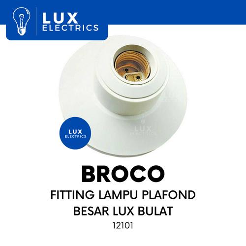 Jual Fitting Lampu Plafond Bulat Lux Besar BROCO 12101 - Kota Bandung ...