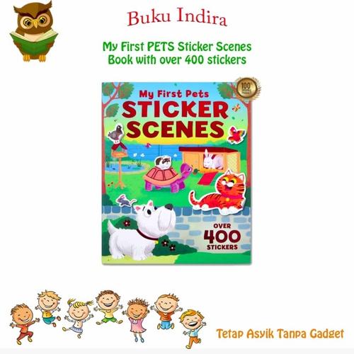 Jual Buku Import Anak My First PETS Sticker Scenes Book with over 400 ...