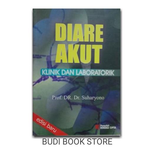Jual Buku Diare Akut Klinik Dan Laboratorik Suharsono Rineka Cipta ...