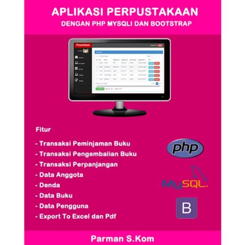 Jual Aplikasi Perpustakaan Berbasis Web dengan Php Mysqli dan Bootstrap ...