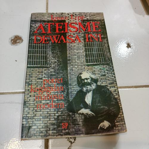 Jual ATEISME DEWASA INI-Potret Kegagalan Manusia Modern - Jakarta ...