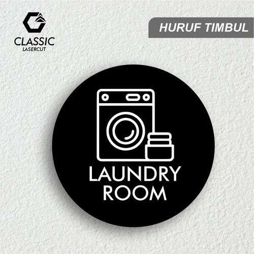 Jual Laundry Room Signage Akrilik Huruf Timbul / Sign Acrylic Laundry ...