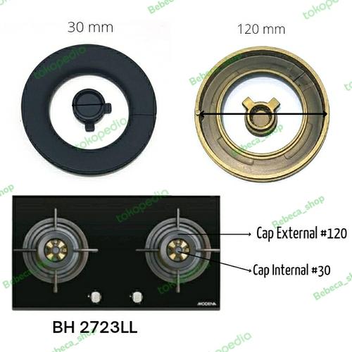 Jual Burner Cap Internal + Cap External Kompor Tanam Modena BH 2723LL ...