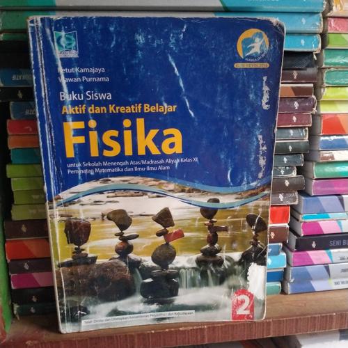 Jual buku siswa aktif dan kreatif belajar fisika SMA kelas 2 - Kota ... Jual buku siswa aktif dan kreatif belajar fisika SMA kelas 2 - Kota ...