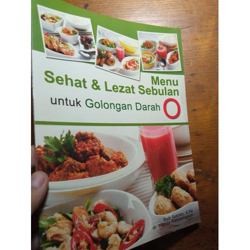 Jual BUKU MENU SEHAT DAN LEZAT SEBULAN UNTUK GOLONGAN DARAH O. BUDI ...
