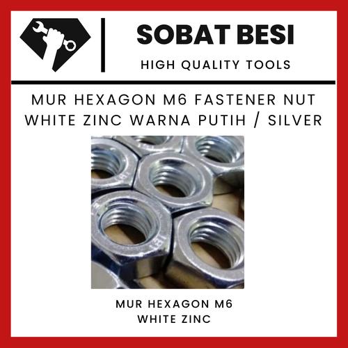 Jual Mur Hexagon M6 Fastener Nut White Zinc Warna putih / silver ...