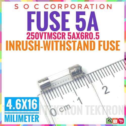 Jual SOC Fuse 5A 250V Solderable Inrush Withstand Fuse 4.6x16mm Japan ...