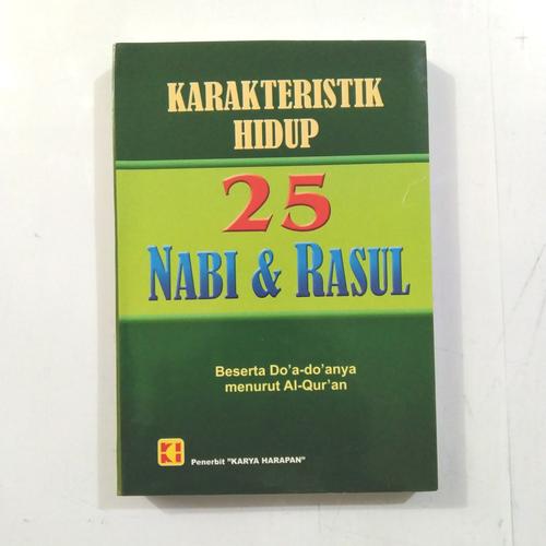 Jual Karakteristik Hidup 25 Nabi dan Rasul Beserta Doa-Doanya - Kota ...