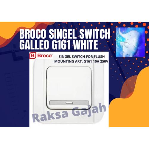 Jual BROCO SAKLAR ENGKEL 1G GALLEO G161-55S WHITE TUNGGAL 1GANG 1WAY ...