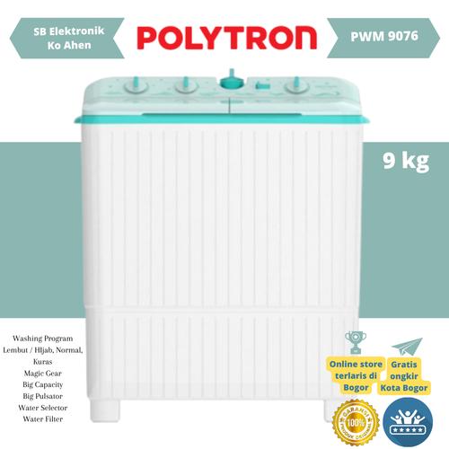 Jual MESIN CUCI POLYTRON 2 TABUNG PWM 9076 9KG - Kota Bogor - T.W SHOP ...