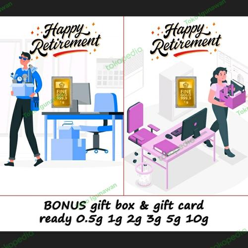 Promo LM Emas Antam 1 gram Happy Retirement / Resign Gift Series Custom ...